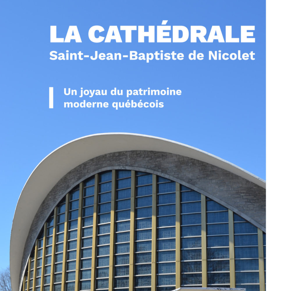 La cathédrale Saint-Jean-Baptiste de Nicolet - Conseil du patrimoine ...